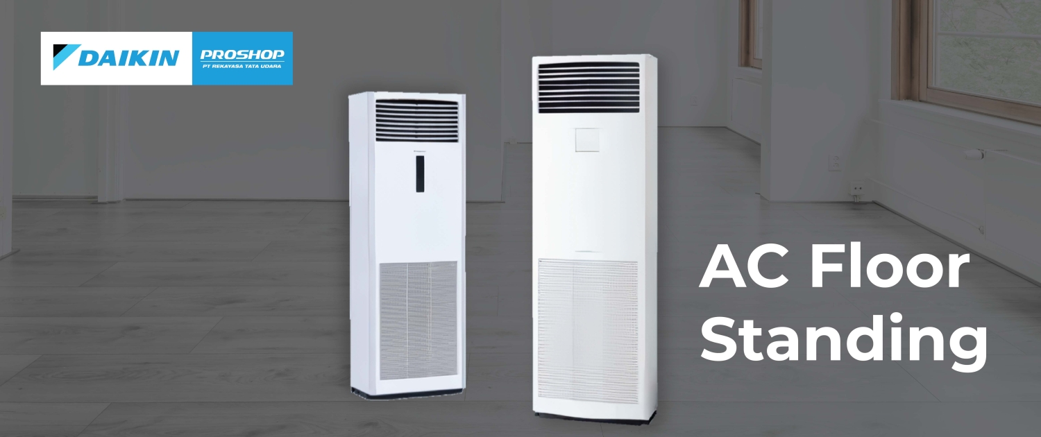 AC Standing Floor – Daikin Kalimantan